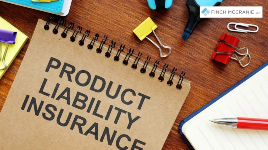 Why Every Business Needs Products Liability Insurance — Trial Attorney ...
